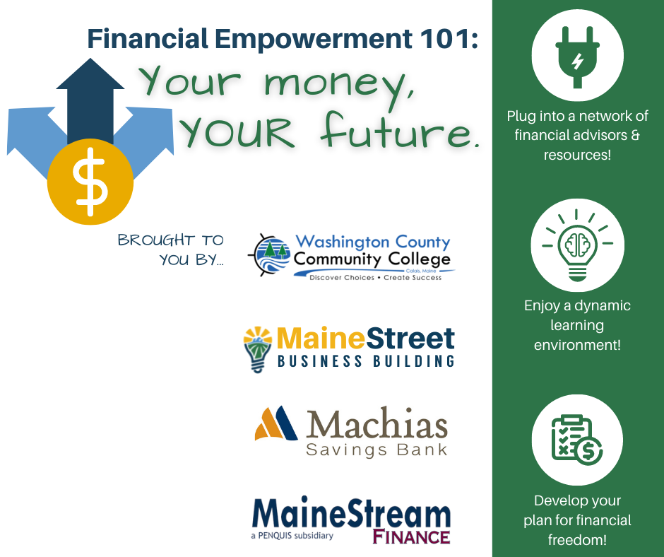 Financial Empowerment 101: Your Money, YOUR Future. - MaineStreet ...